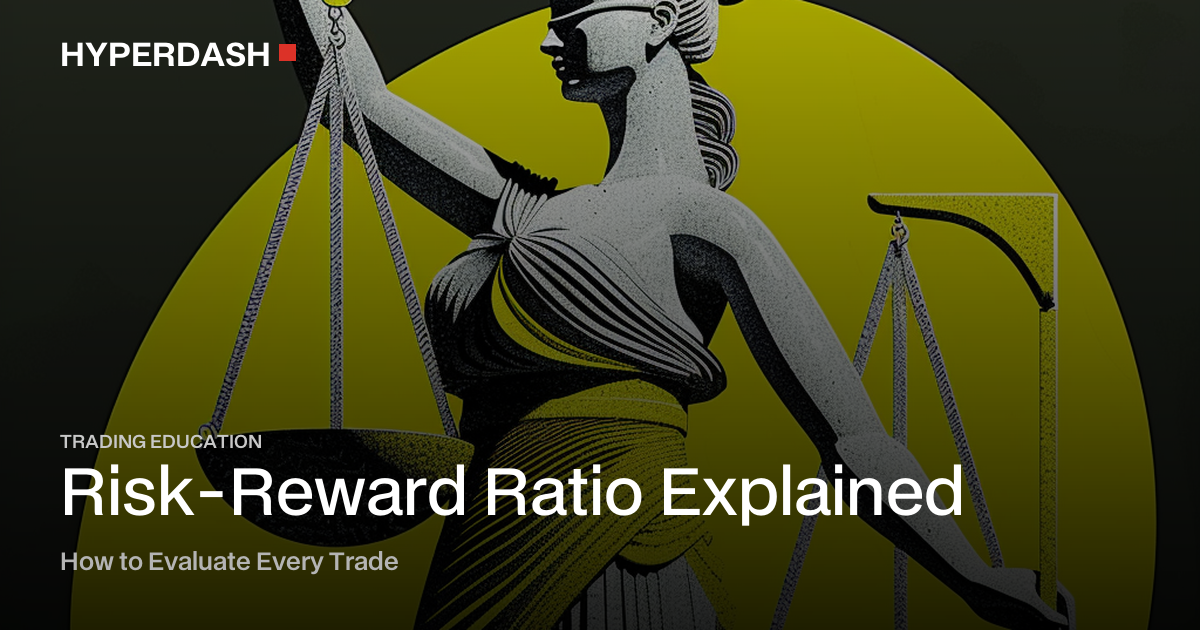 Risk-Reward Ratio: Evaluate Every Trade