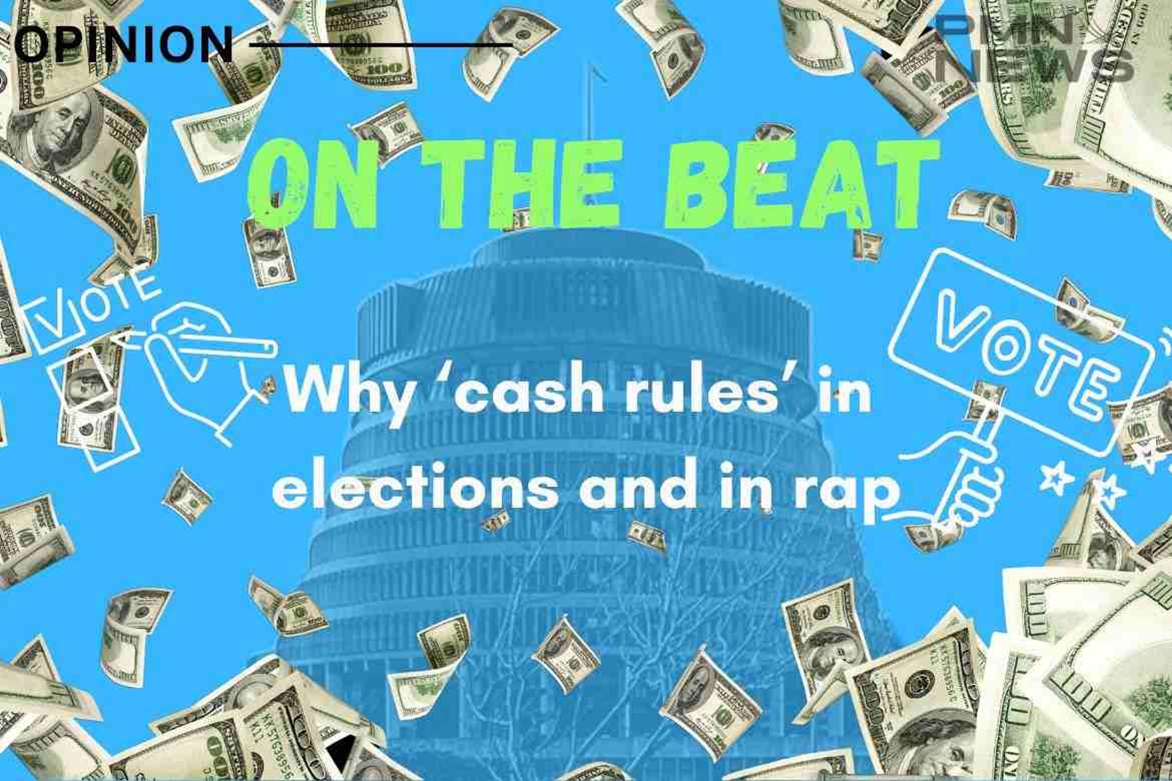 Election 2023 - On The Beat: Why 'cash rules' in elections and in rap