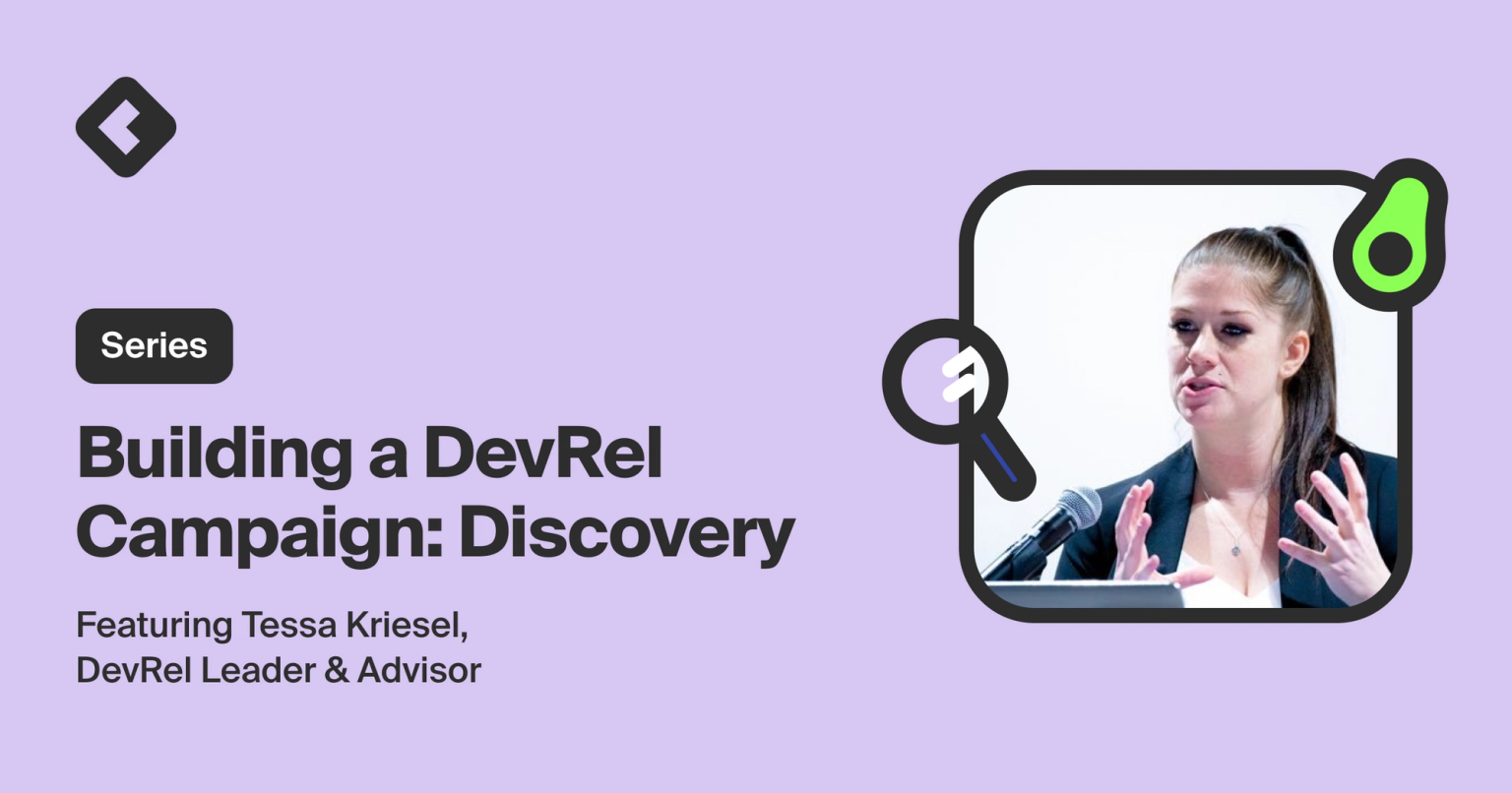 Building a DevRel Campaign: Discovery | Common Room