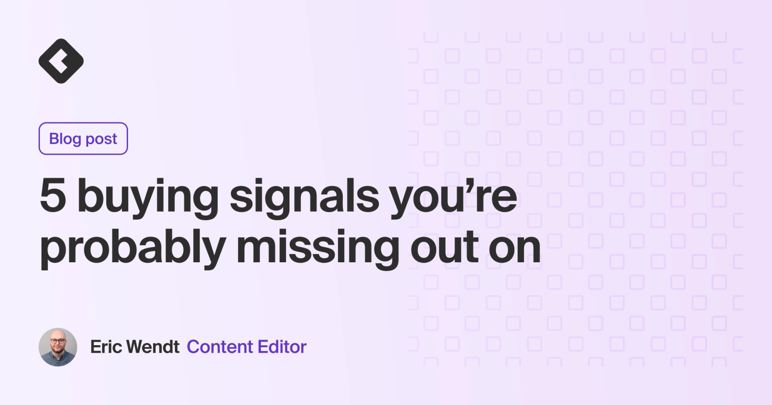 5 buying signals you’re probably missing out on | Common Room