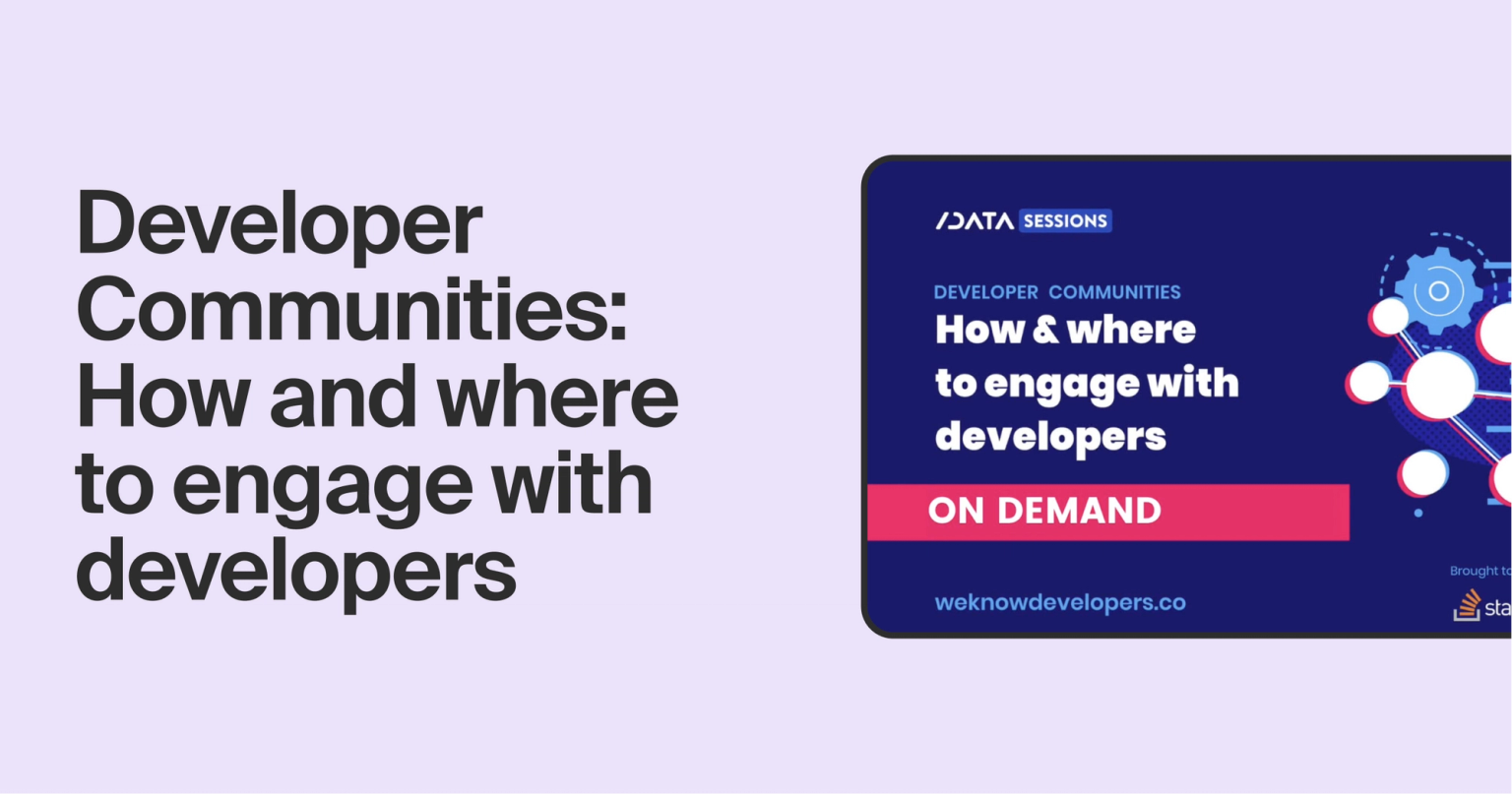 Developer Communities: How & where to engage with developers [video ...