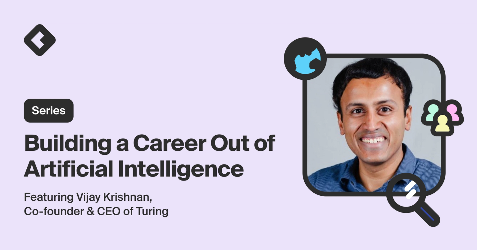 Building a Career Out of Artificial Intelligence with Vijay Krishnan ...