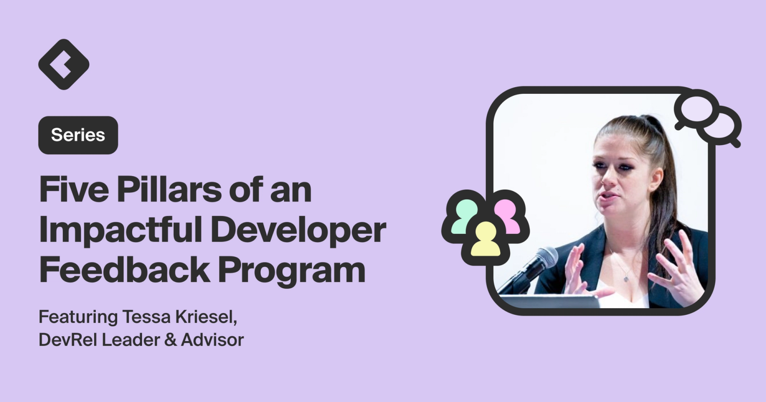 Five Pillars of an Impactful Developer Feedback Program | Common Room