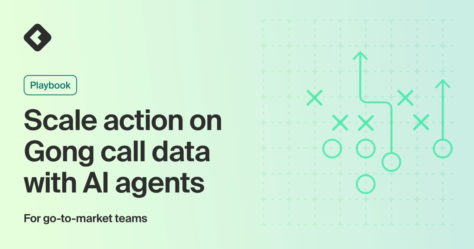 Scale action on Gong call data with AI agents Playbook | Common Room