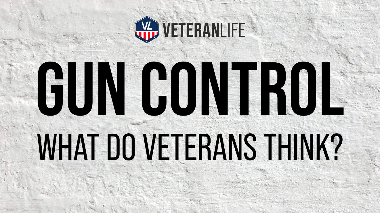 We Surveyed 1,001 Veterans About Gun Control, Here’s What They Said