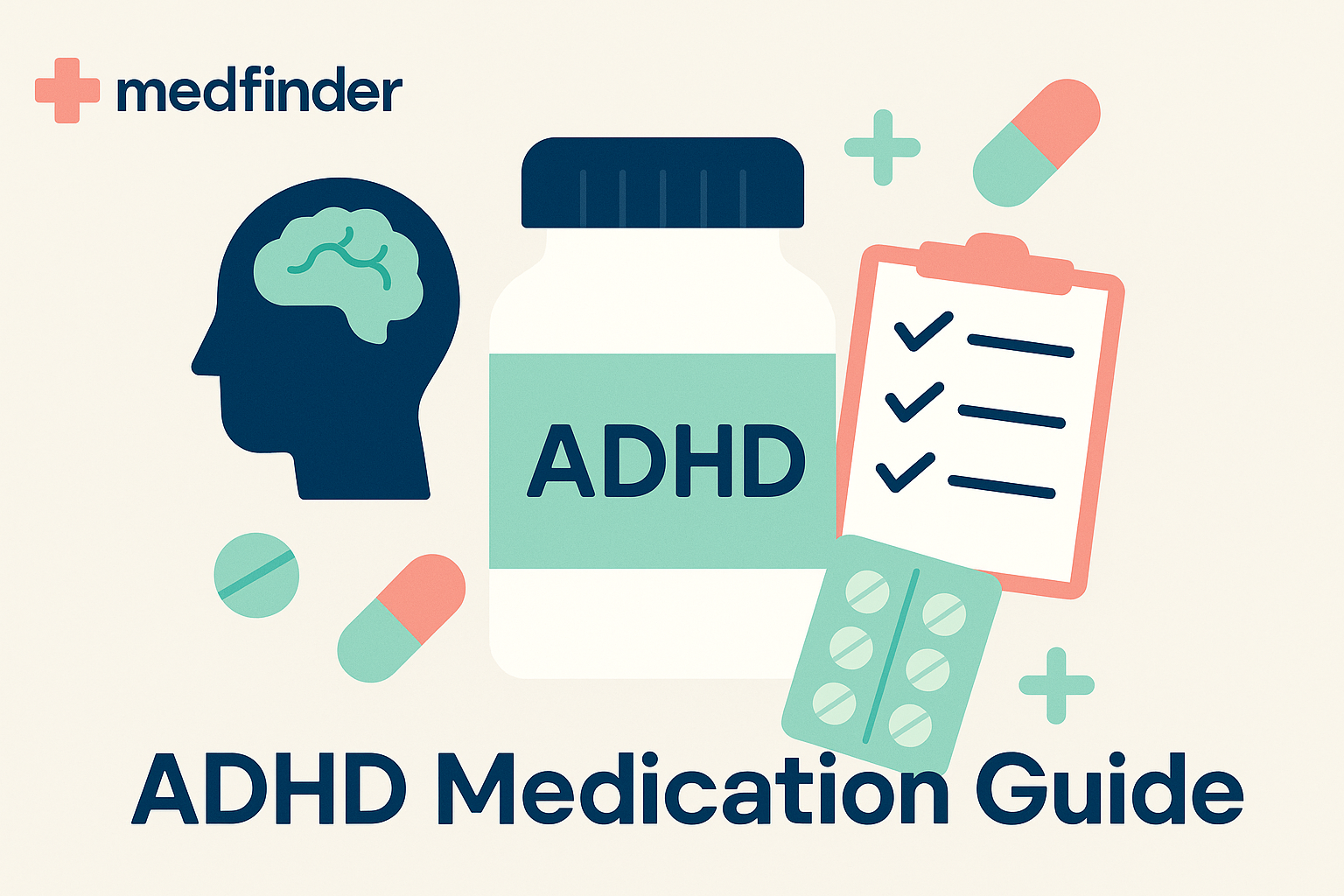 ADHD Medication Guide: Complete List of Stimulant and Non-St