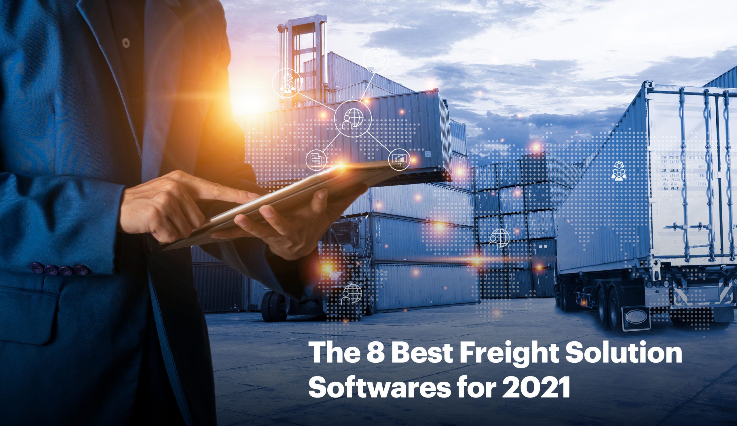 The 8 Best Freight Solution Software for a Better 2021 - Logisoft
