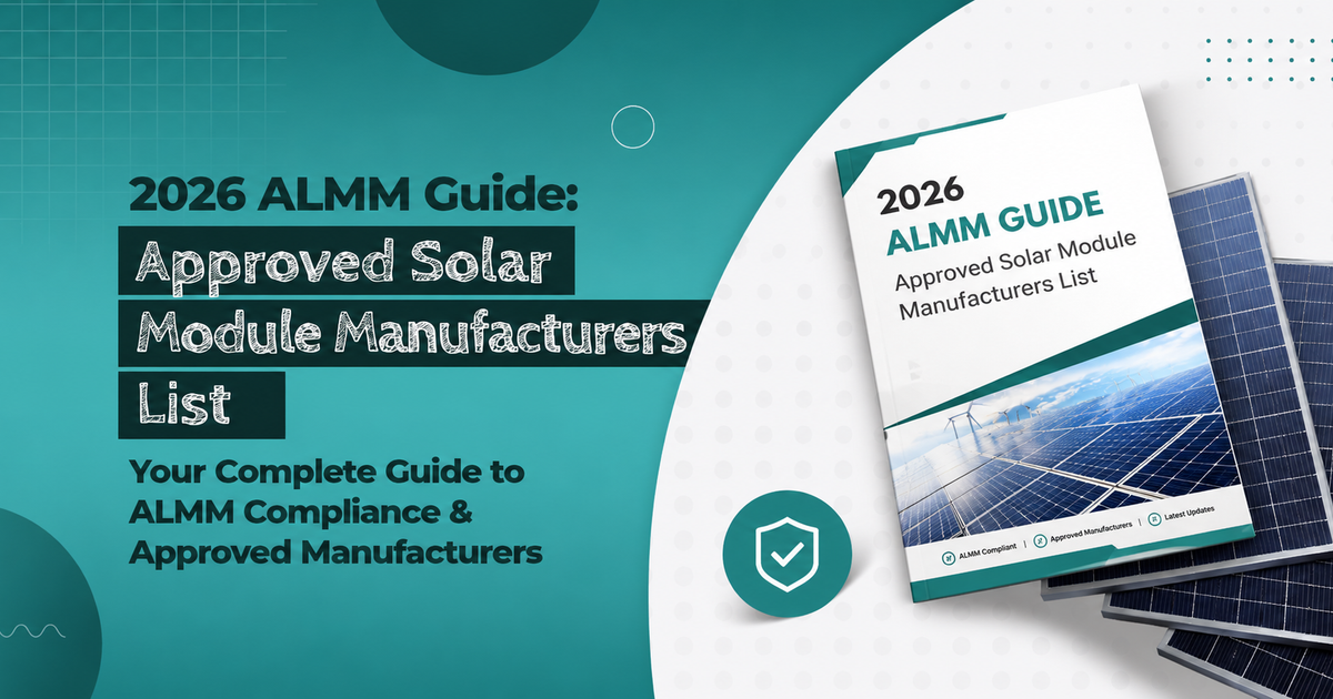 2026 ALMM Guide: Approved Solar Module Manufacturers List | Solar Ladder
