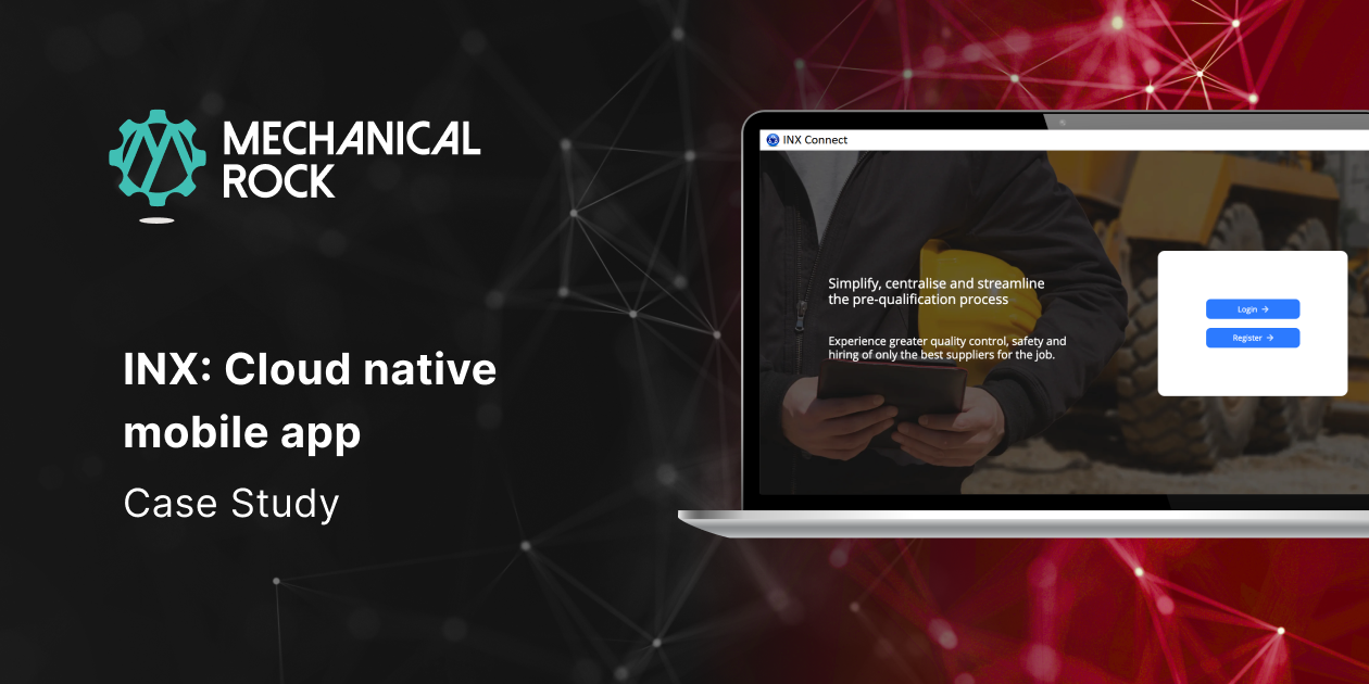 INX: Cloud native mobile app