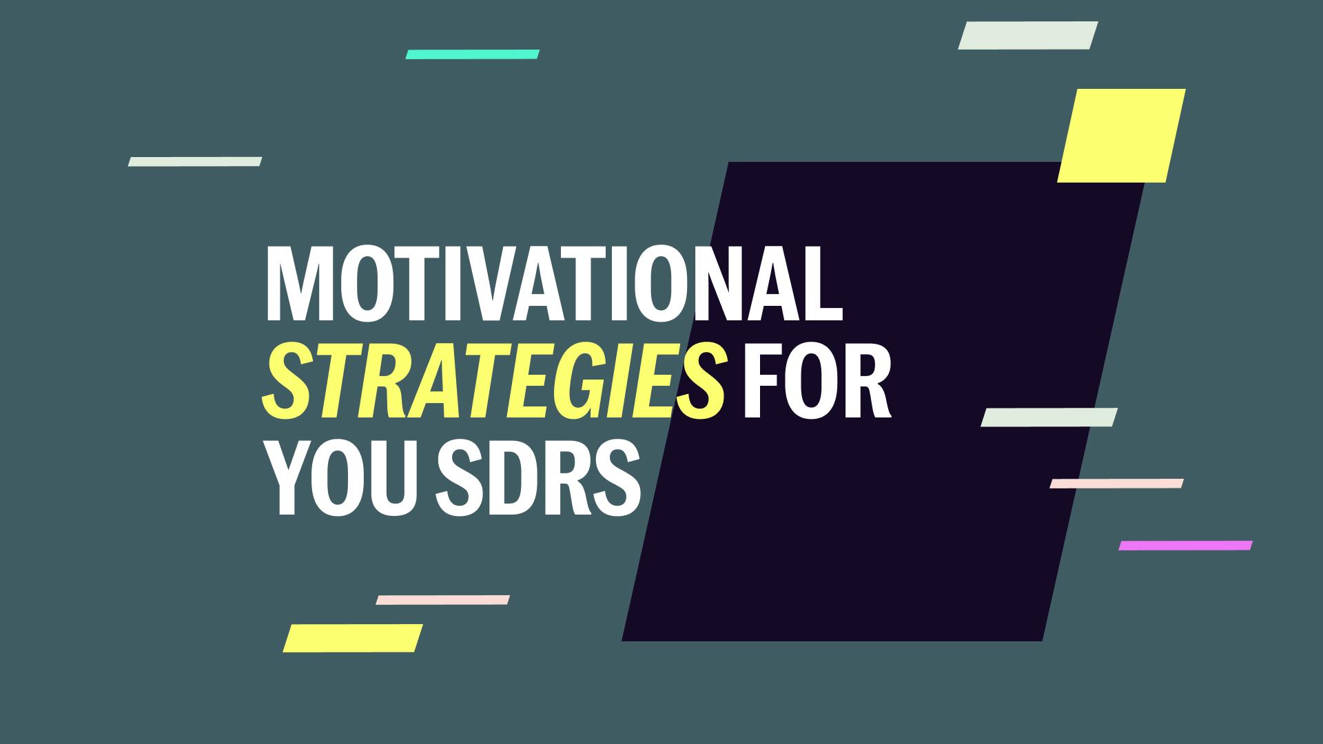 Orum - 9 Sales Motivation Strategies to Drive SDR Performance