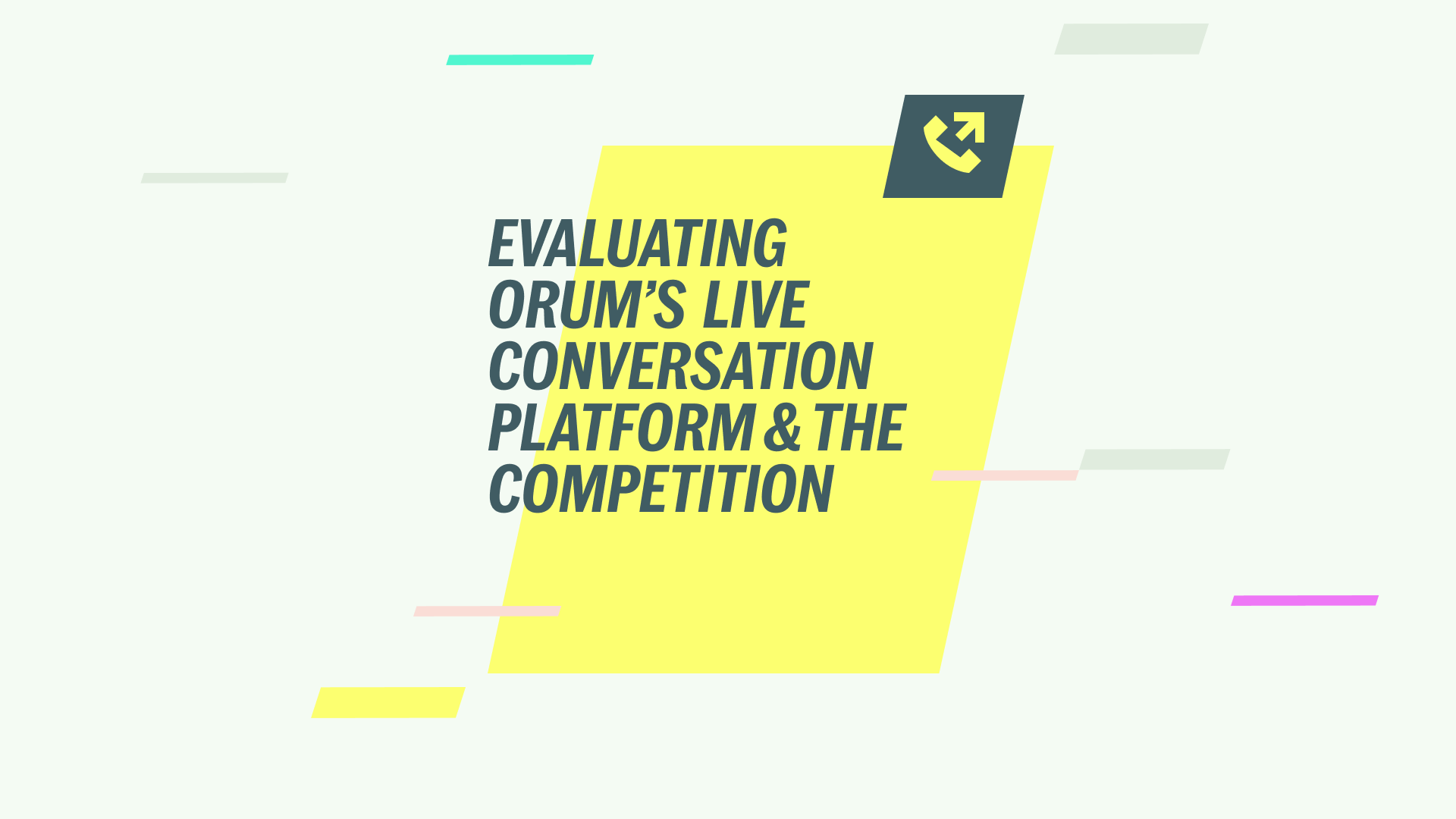 Orum - Orum vs.–Evaluating our Live Conversation Platform and the ...