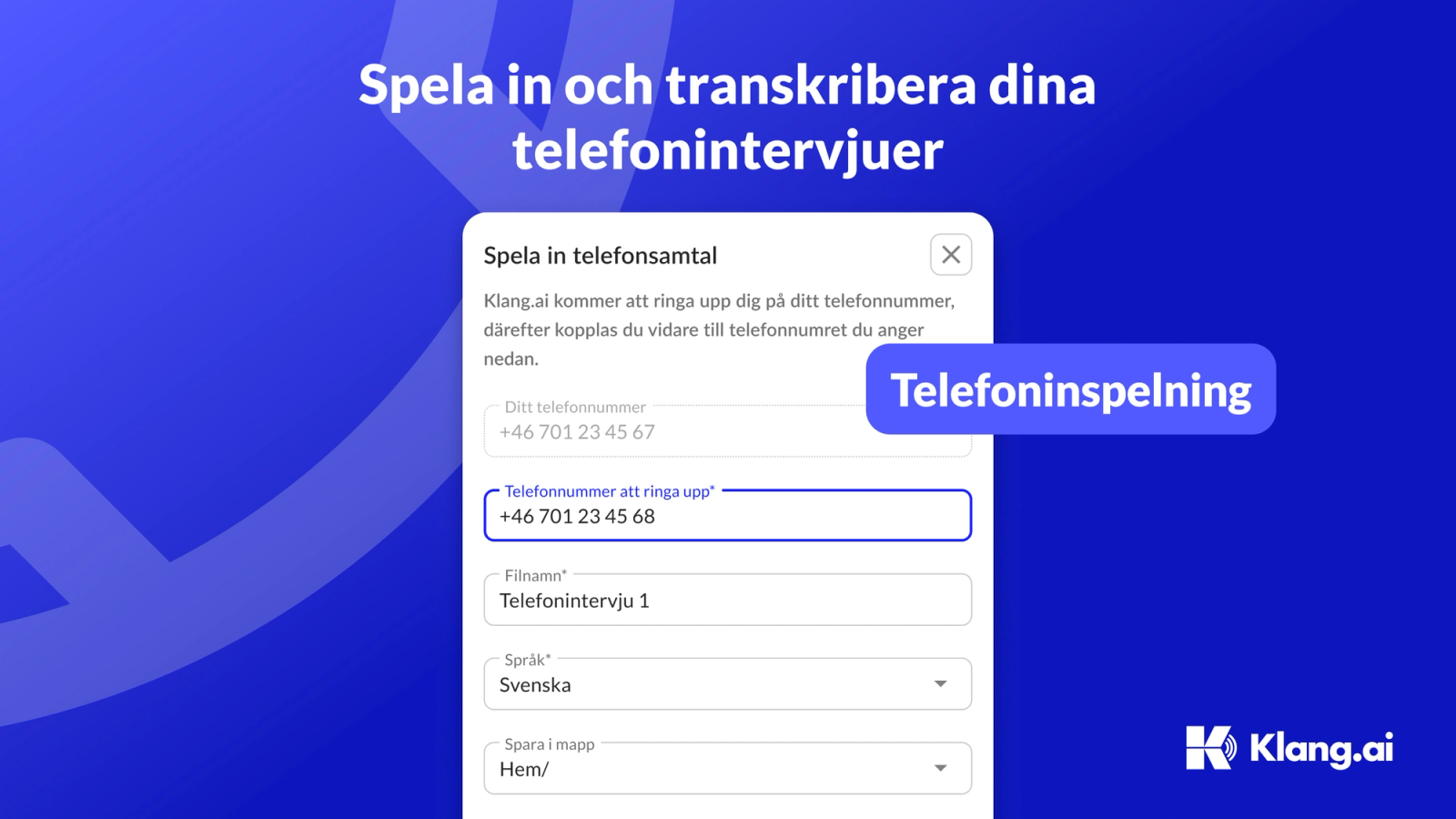 Spela in och transkribera telefonintervjuer