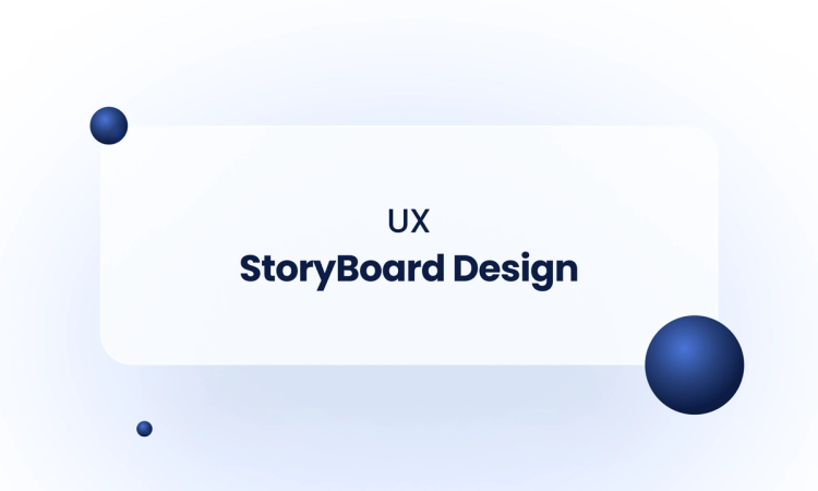 How To Create The Best UX Storyboard Design For High Conversions | Denovers