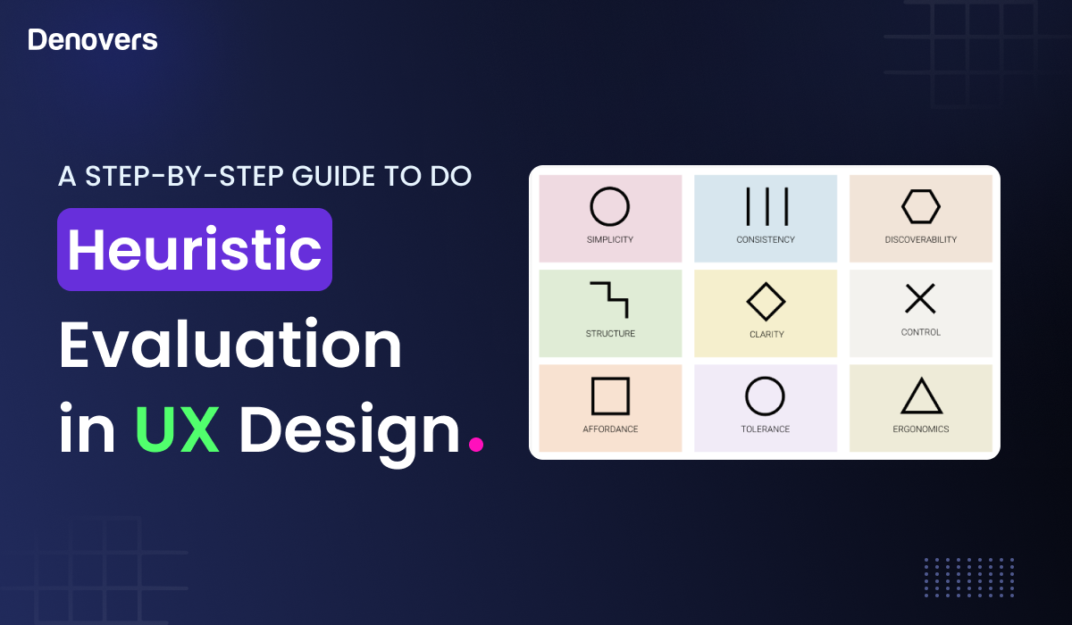 A Step-by-Step Guide to do Heuristic Evaluation in UX Design | Denovers