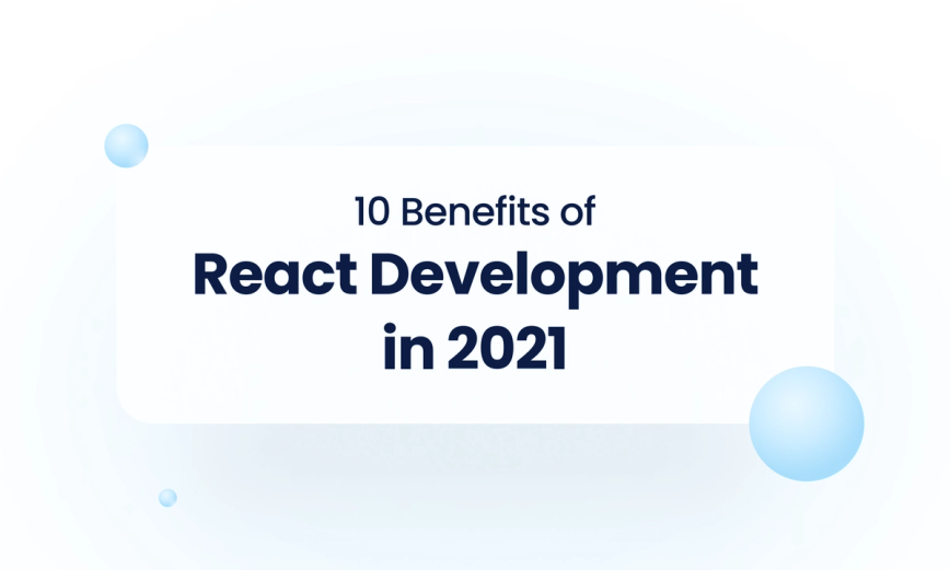 10 Reasons to Choose React Development For Frontend in 2023 | Denovers