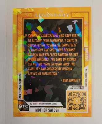 BTC Trading Cards- SIGNED!!! LEGENDARY MOTHER SATOSHI series 2 Foil ...