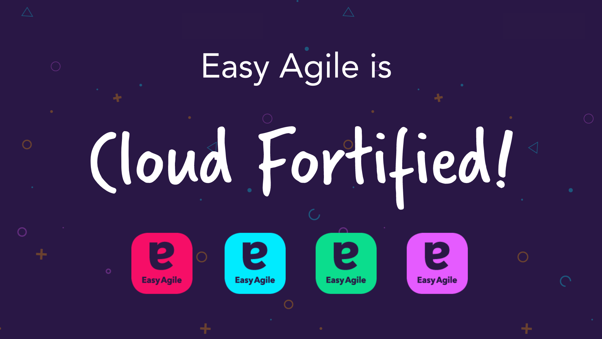 Easy Agile's getting onboard the Cloud Fortified train 🚂 | Easy Agile