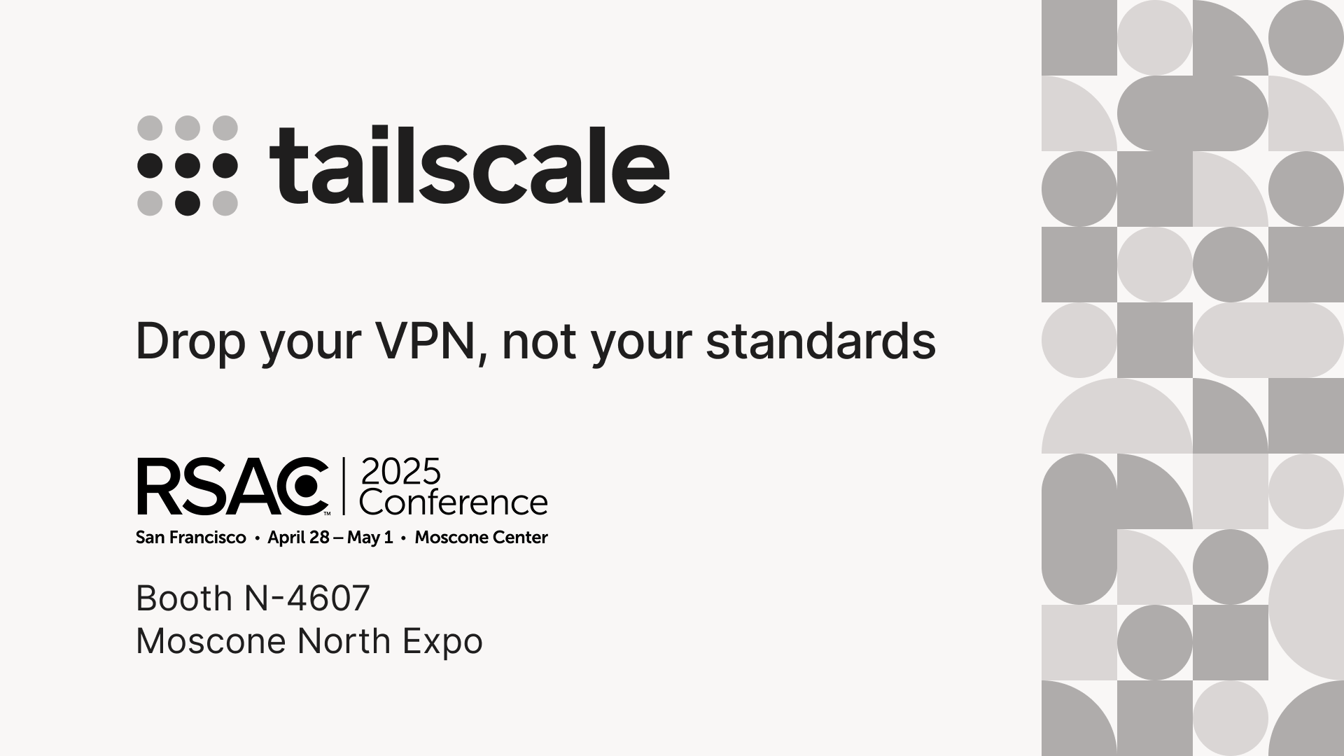 Meet Tailscale at RSAC 2025!