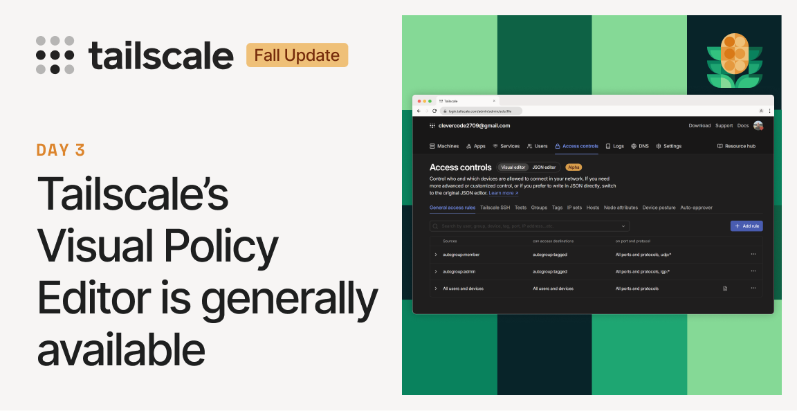Tailscale's visual policy editor is now generally available