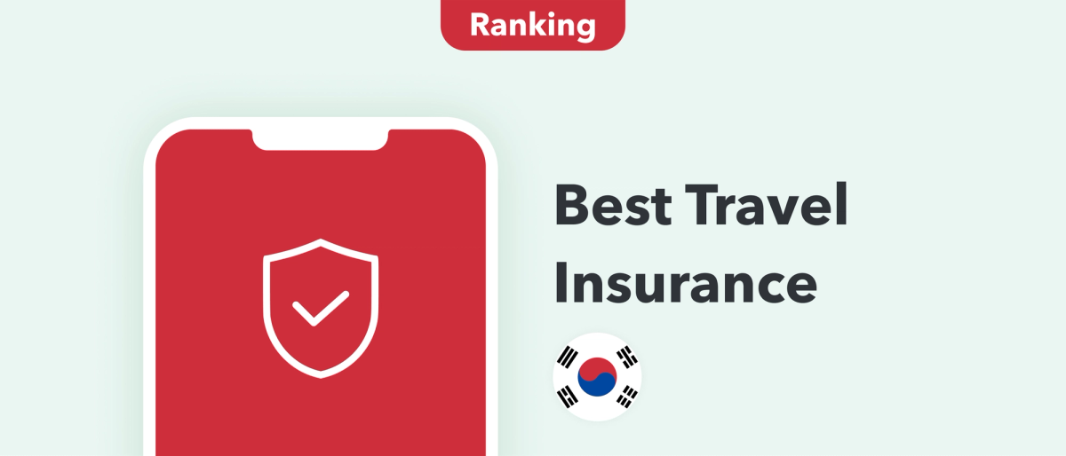 Travel Insurance For South Korea: The Best Options in 2024