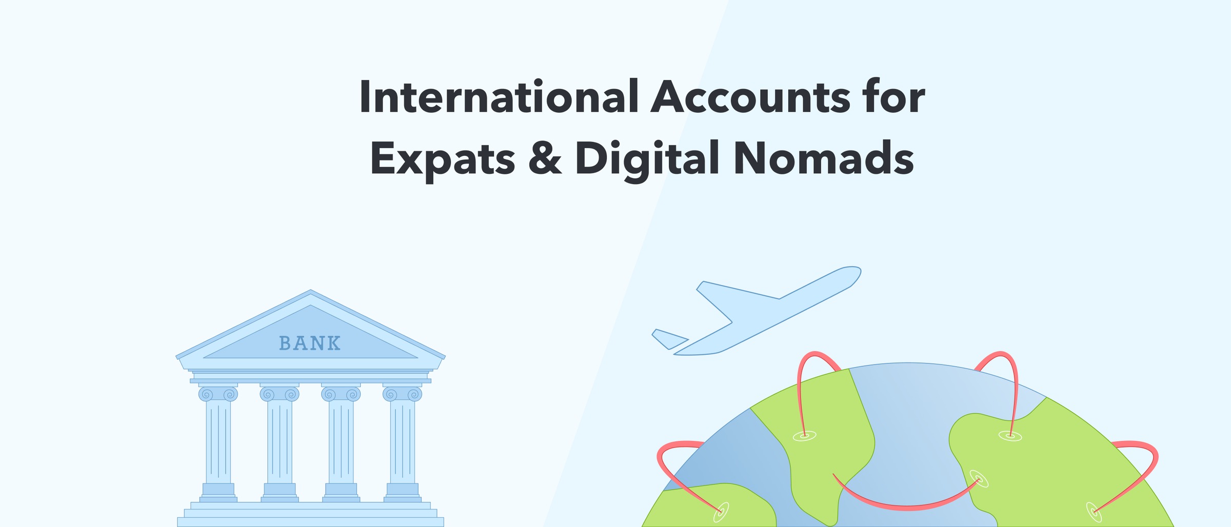 The 13 Best Bank Accounts For International Business and Payments