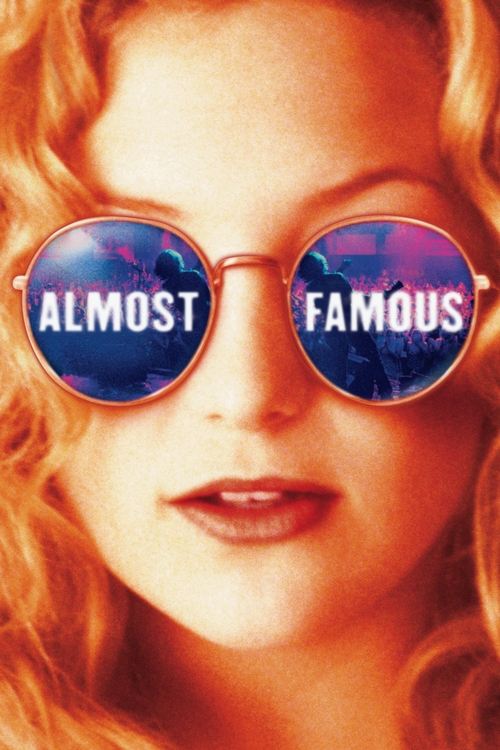 Almost Famous (2000) - Movie Canon