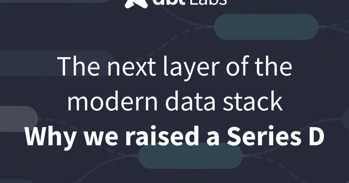 The next layer of the modern data stack | dbt Labs