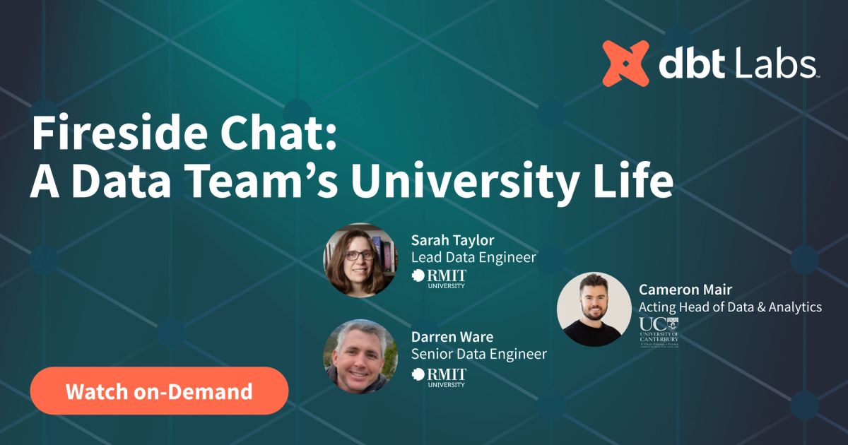 Fireside chat: A Data Team’s University Life | dbt Labs