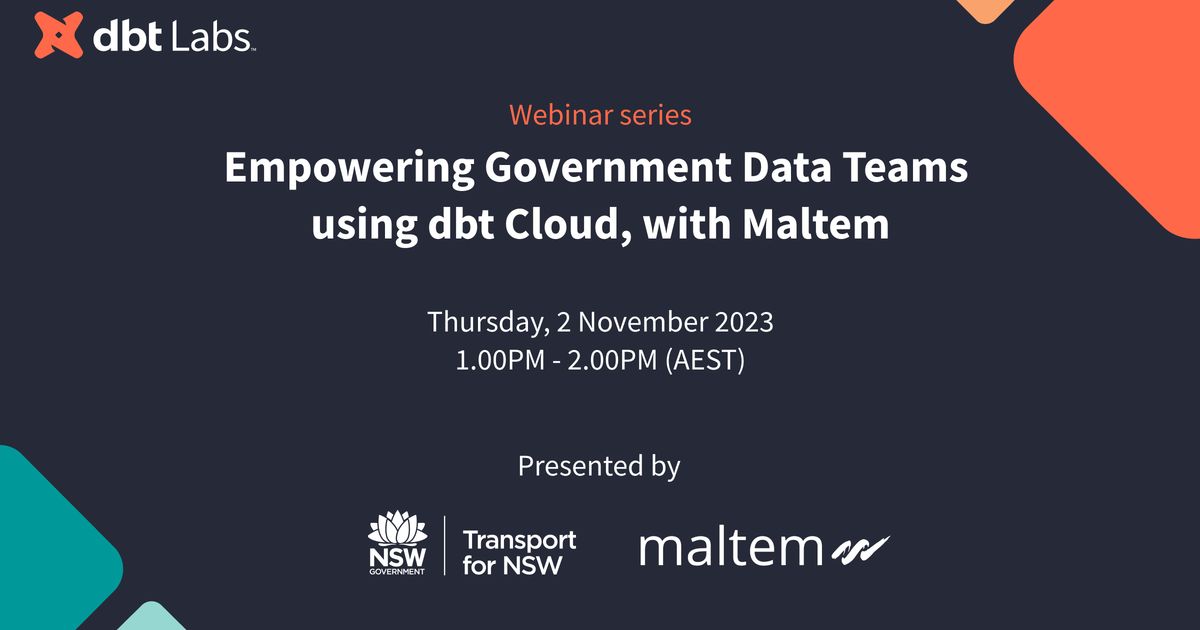 Empowering Public Sector Data Teams using dbt Cloud, with Maltem | dbt Labs