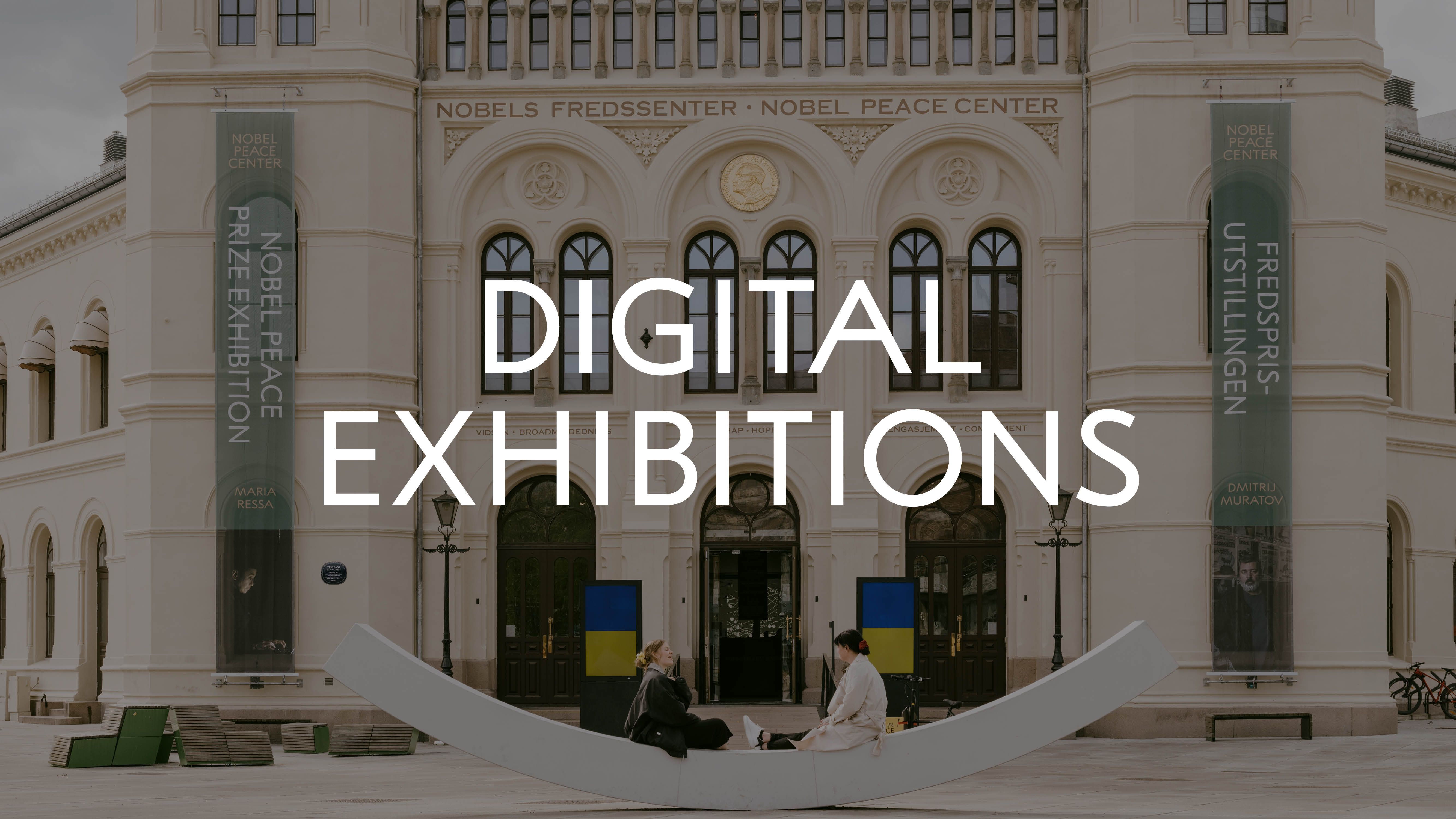 Digital exhibitions | Nobel Peace Center