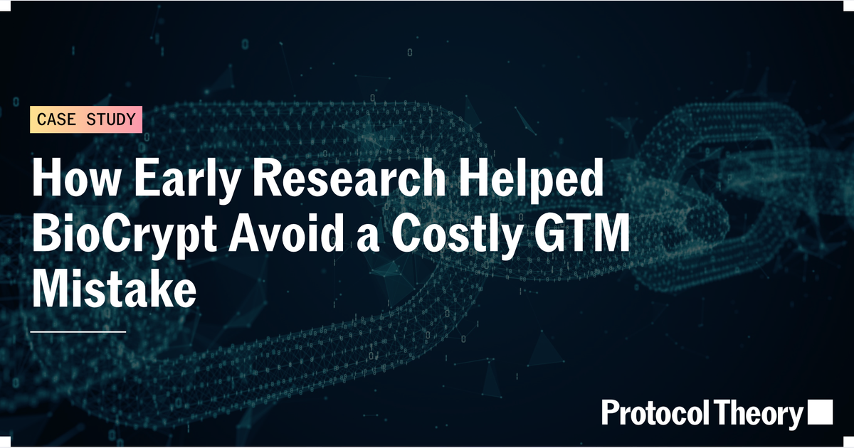 Protocol Theory | How Early Research Helped BioCrypt Avoid a Costly GTM ...