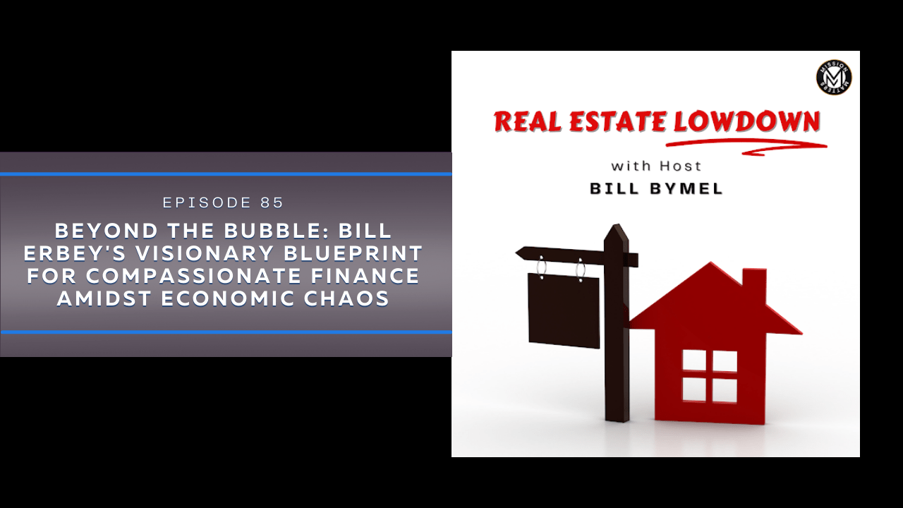 Beyond the Bubble: Bill Erbey’s Visionary Blueprint for Compassionate ...