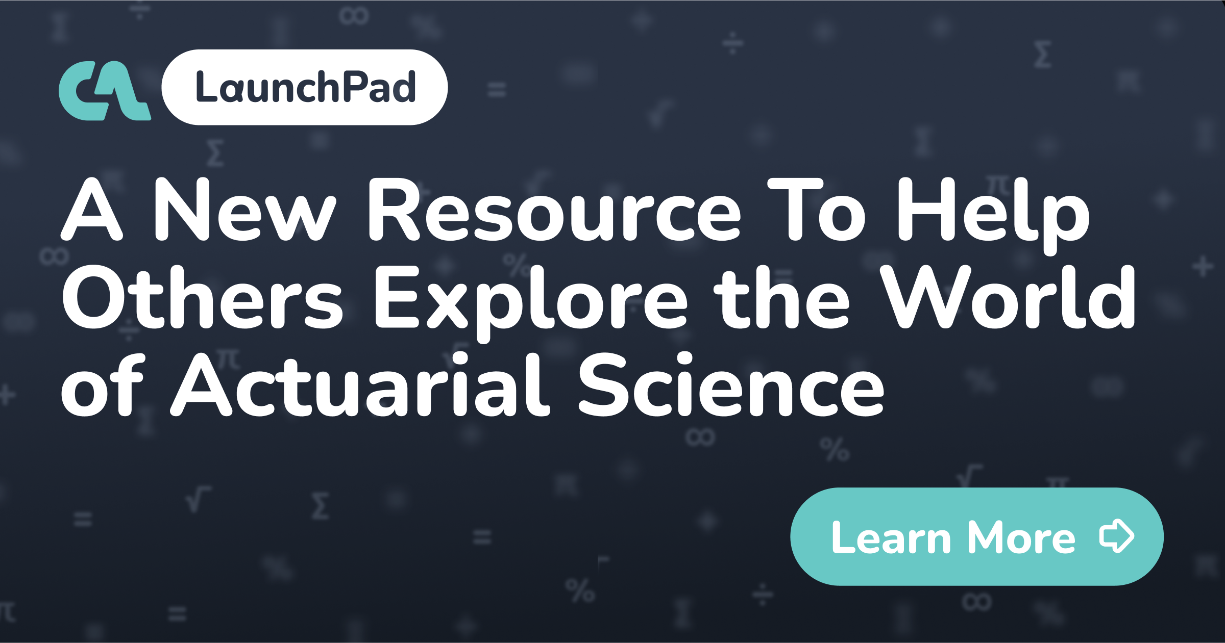 LaunchPad: Helping others discover actuarial science