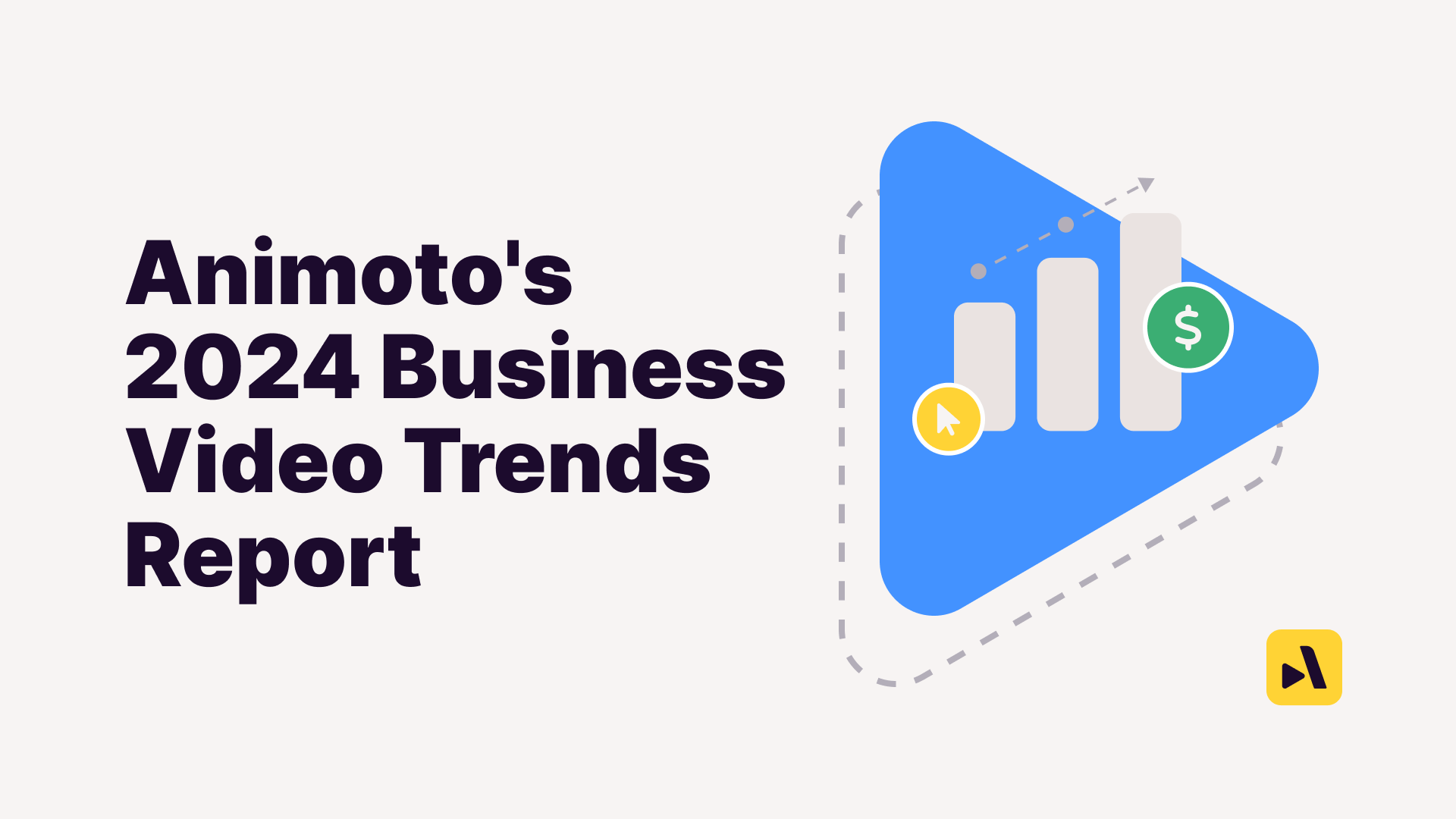 Animoto's 2024 Business Video Trends Report - Animoto