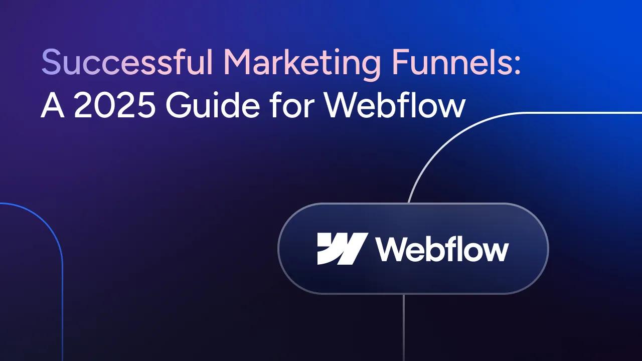 How to use Webflow as your marketing funnel? | LoudFace