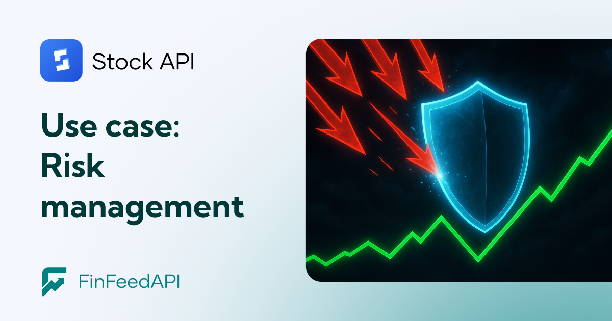 Stock API use case: Risk management - Use Case - Use case: Risk management