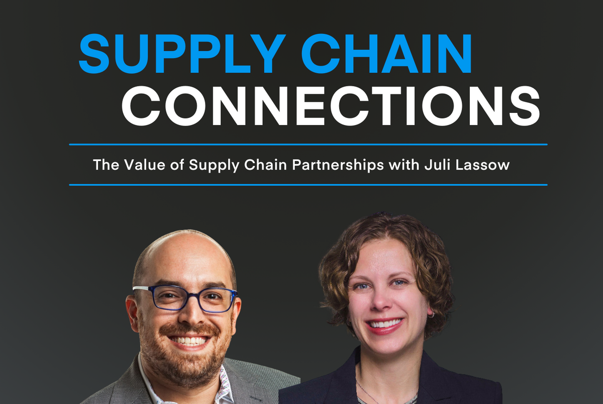 Chain.io | Podcast: The Value of Supply Chain Partnerships with Juli Lassow