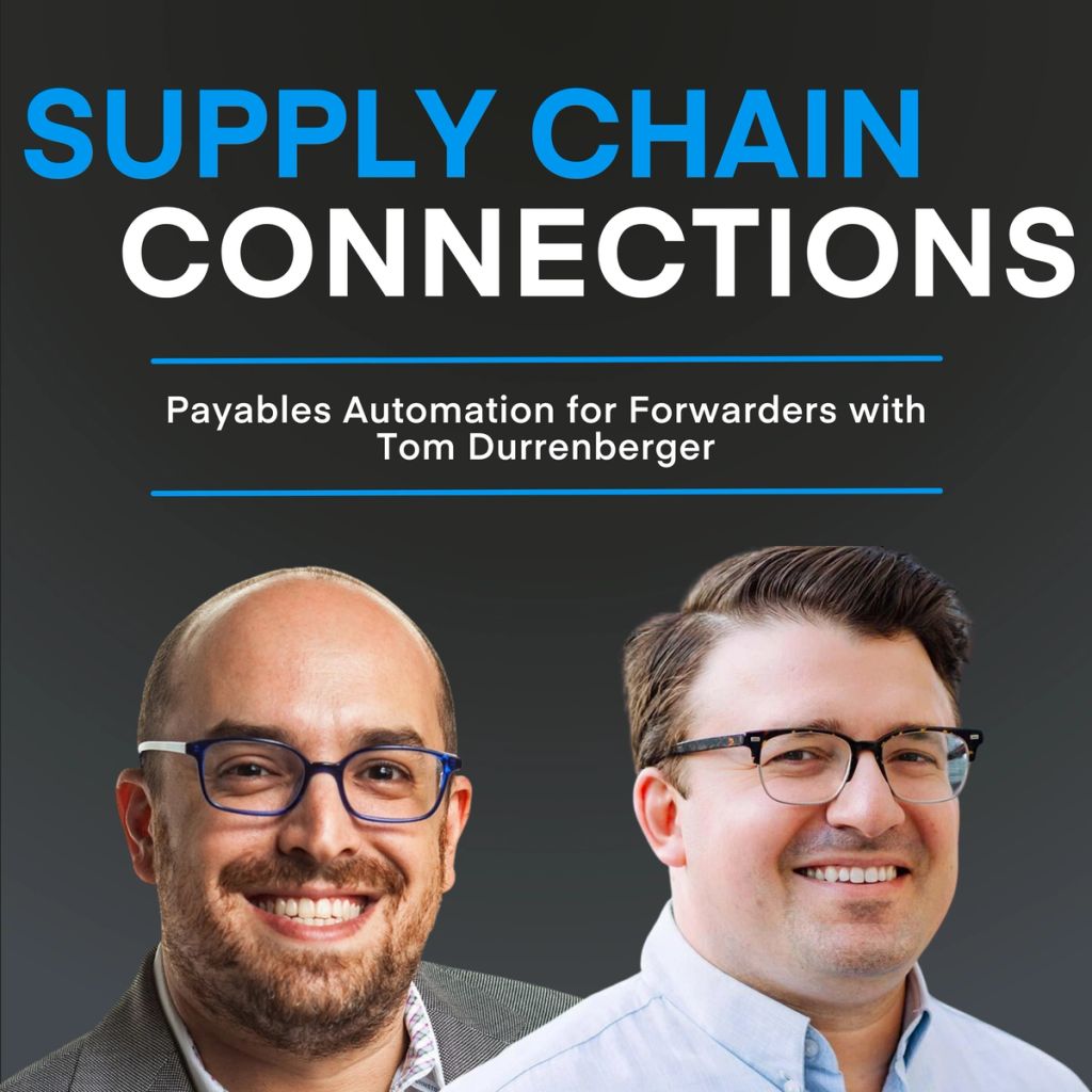 Chain.io | Podcast: Payables Automation for Forwarders with Tom Durrenberger