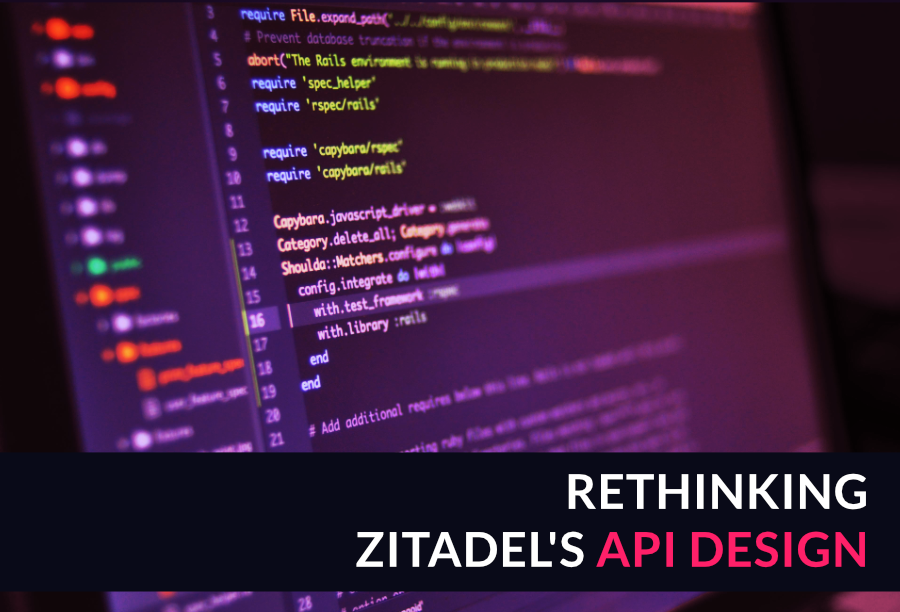 From Persona-based to Resource-based: Rethinking ZITADELs API Design