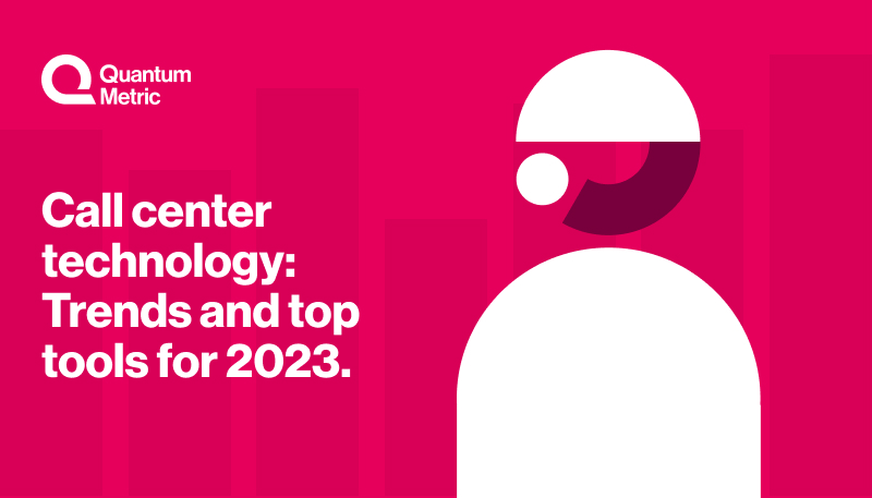 2023 Call Center Tech Trends & Top Tools Overview
