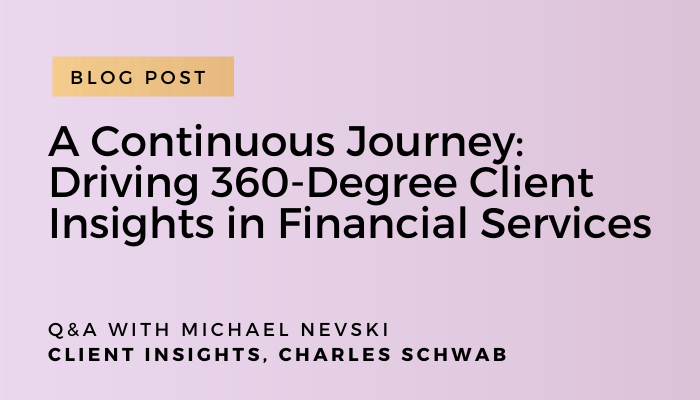 360-Degree Client Insights in Finance: A Continuous Journey