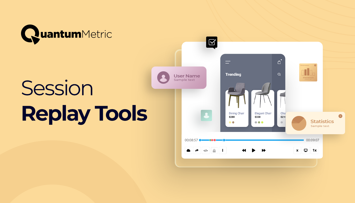 Session replay tools for enterprises. | Quantum Metric