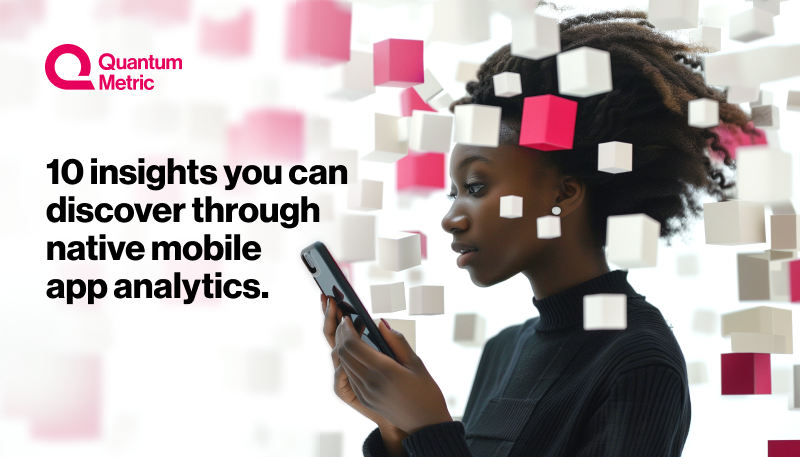 10 Insights You Can Discover Through Native Mobile App Analytics.