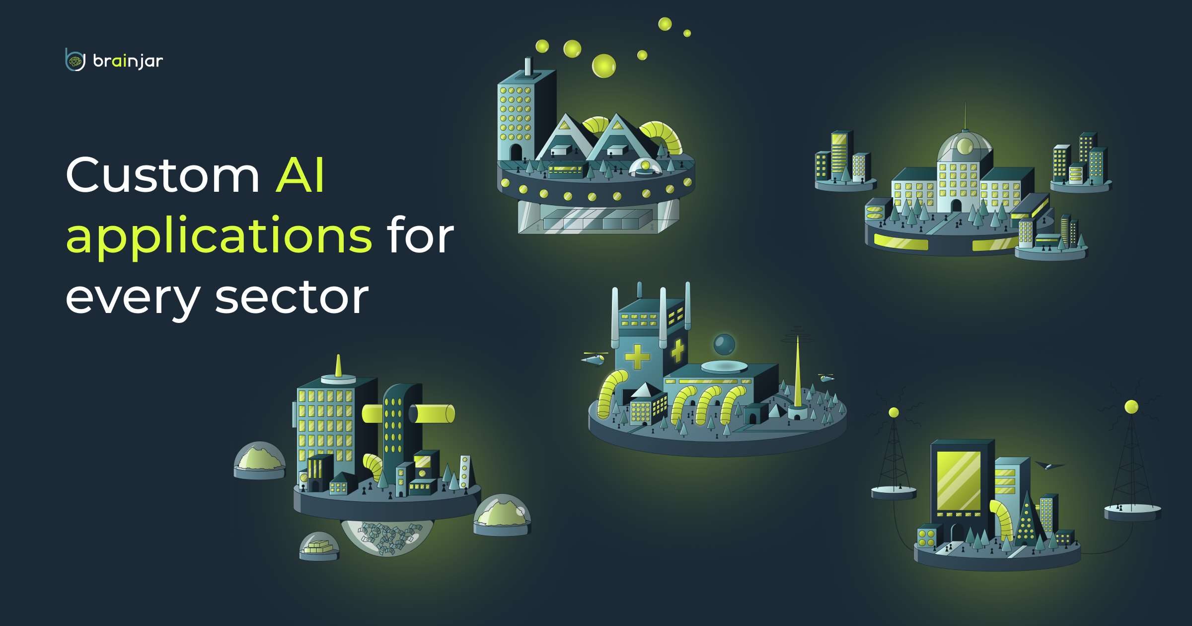 Brainjar - A human approach to artificial intelligence | Industries