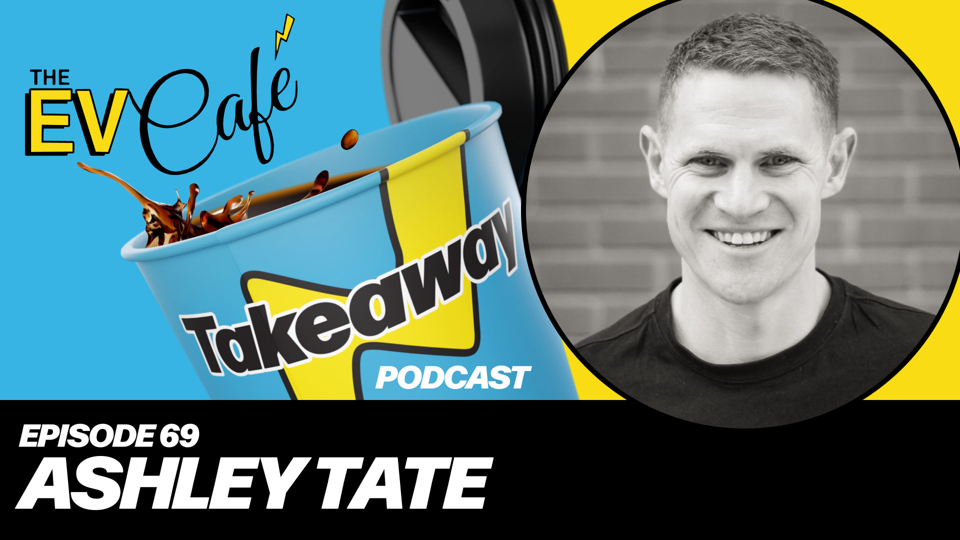 Ashley Tate: Success with Simplicity - EV Café