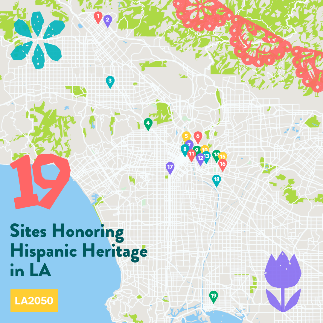 Los Angeles Landmarks: Honoring Hispanic Heritage - LA2050