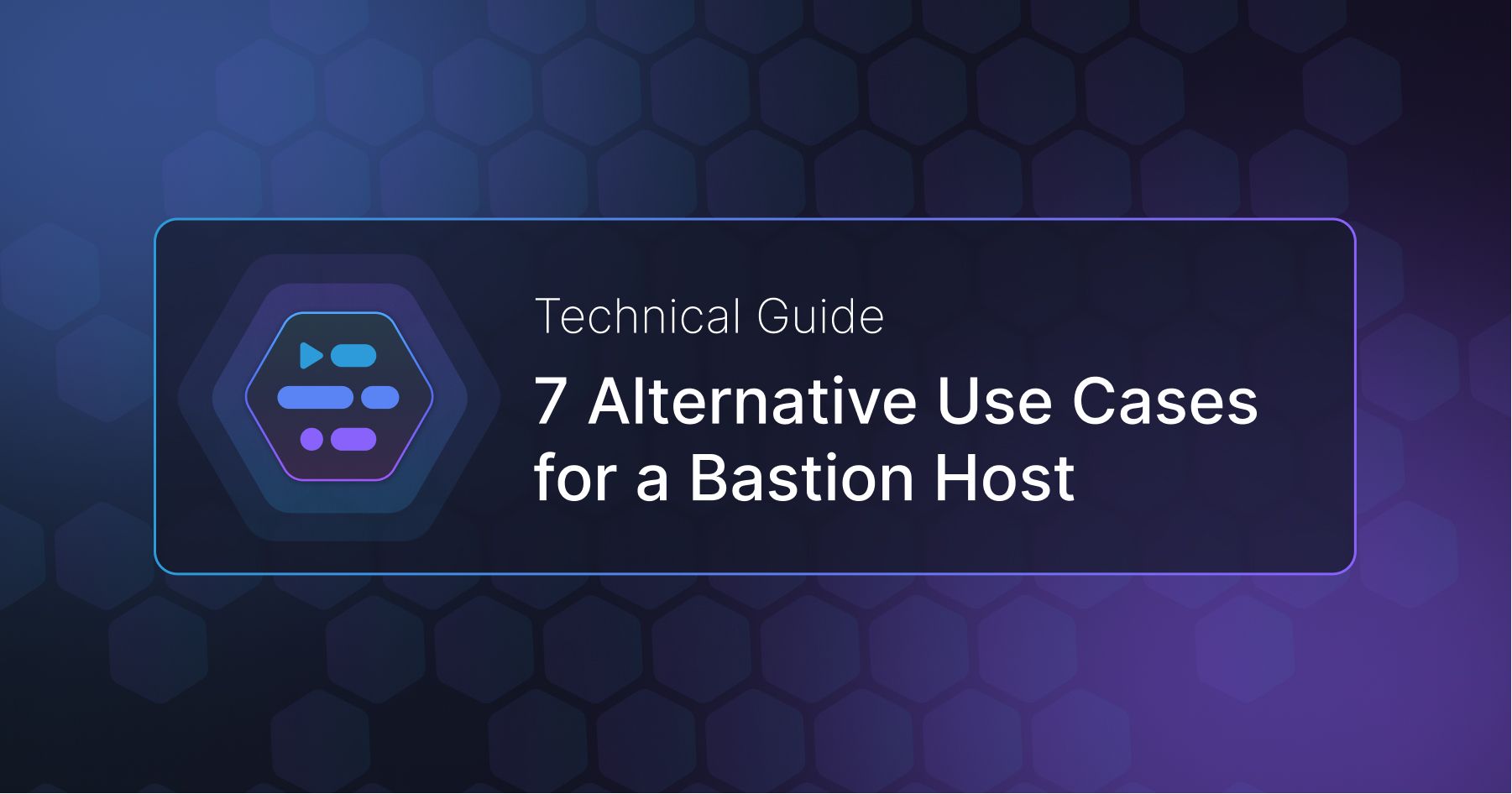 Adaptive | 7 Alternative Use Cases for a Bastion Host