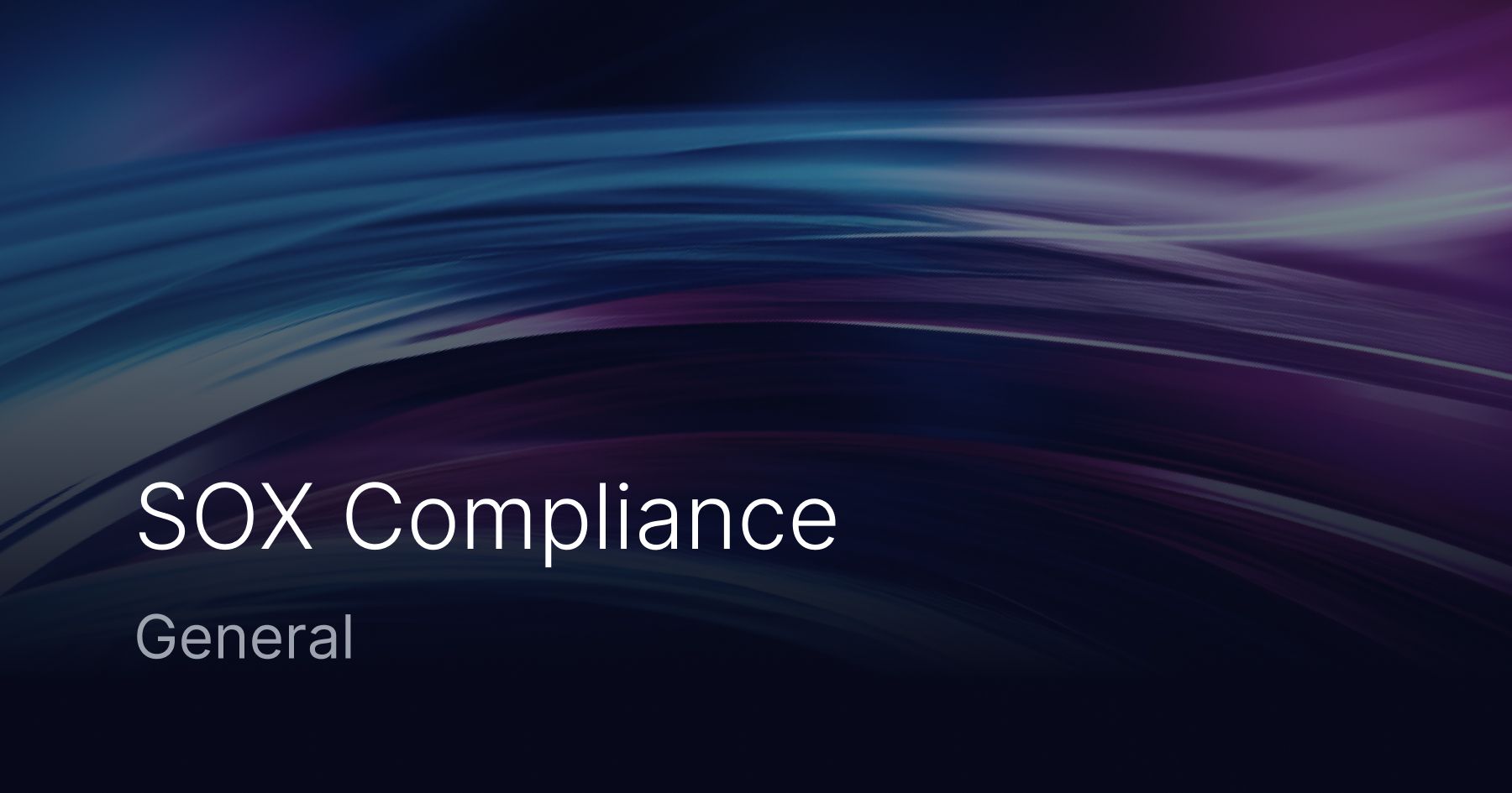 Understanding SOX Compliance: Benefits and Challenges | Adaptive