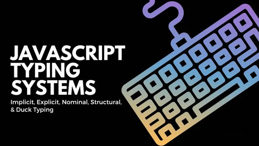 Understand Typing in Programming: Implicit, Explicit, & More