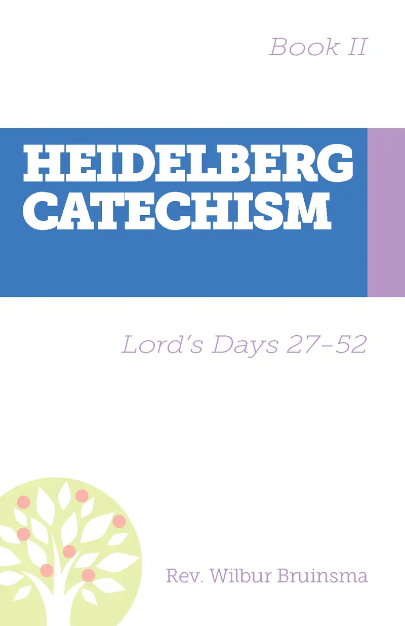 Heidelberg Catechism Memory Work LD 27-52 (2025) | PRCA